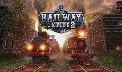 PLITCH Trainer for Railway Empire 2 Trainer | MegaGames